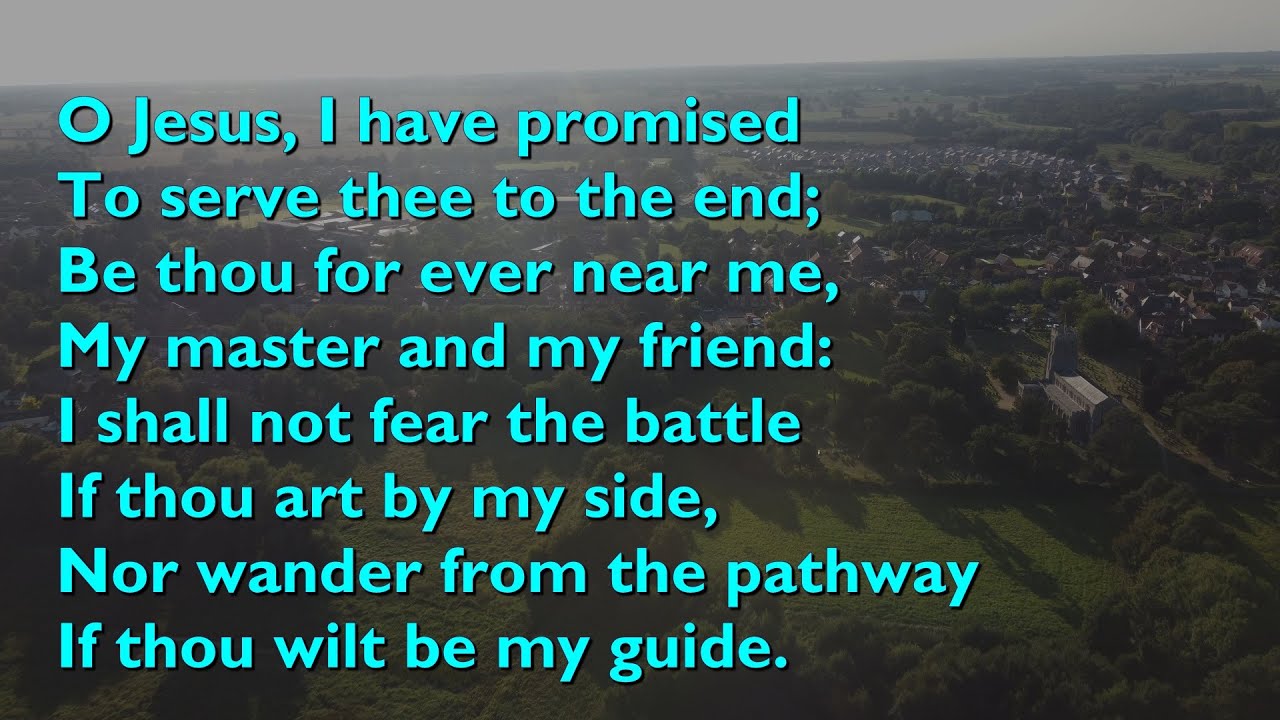 O Jesus, I Have Promised (Tune: Day of Rest - 4vv) [with lyrics for ...