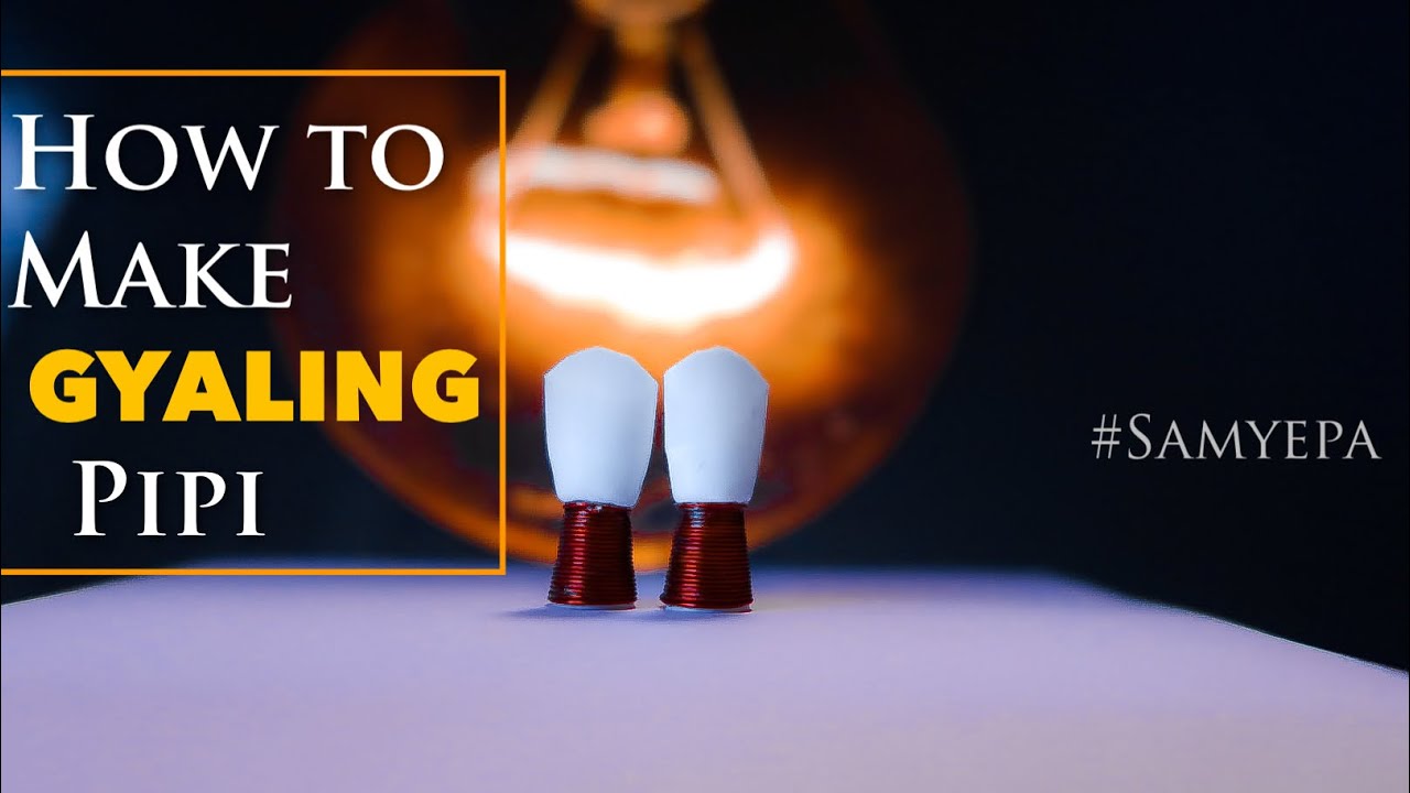 How to make GYALING pipi - YouTube