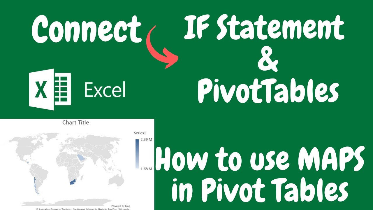 Excel PivotTable with Maps and IF Statement - YouTube