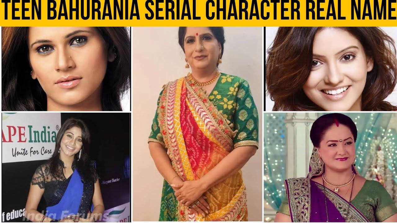 Teen Bahuraniyan.guess the teen bahuraniyan serial character real name ...