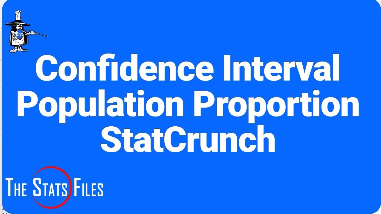 6.4.45 Confidence Interval for Population Proportion using StatCrunch ...
