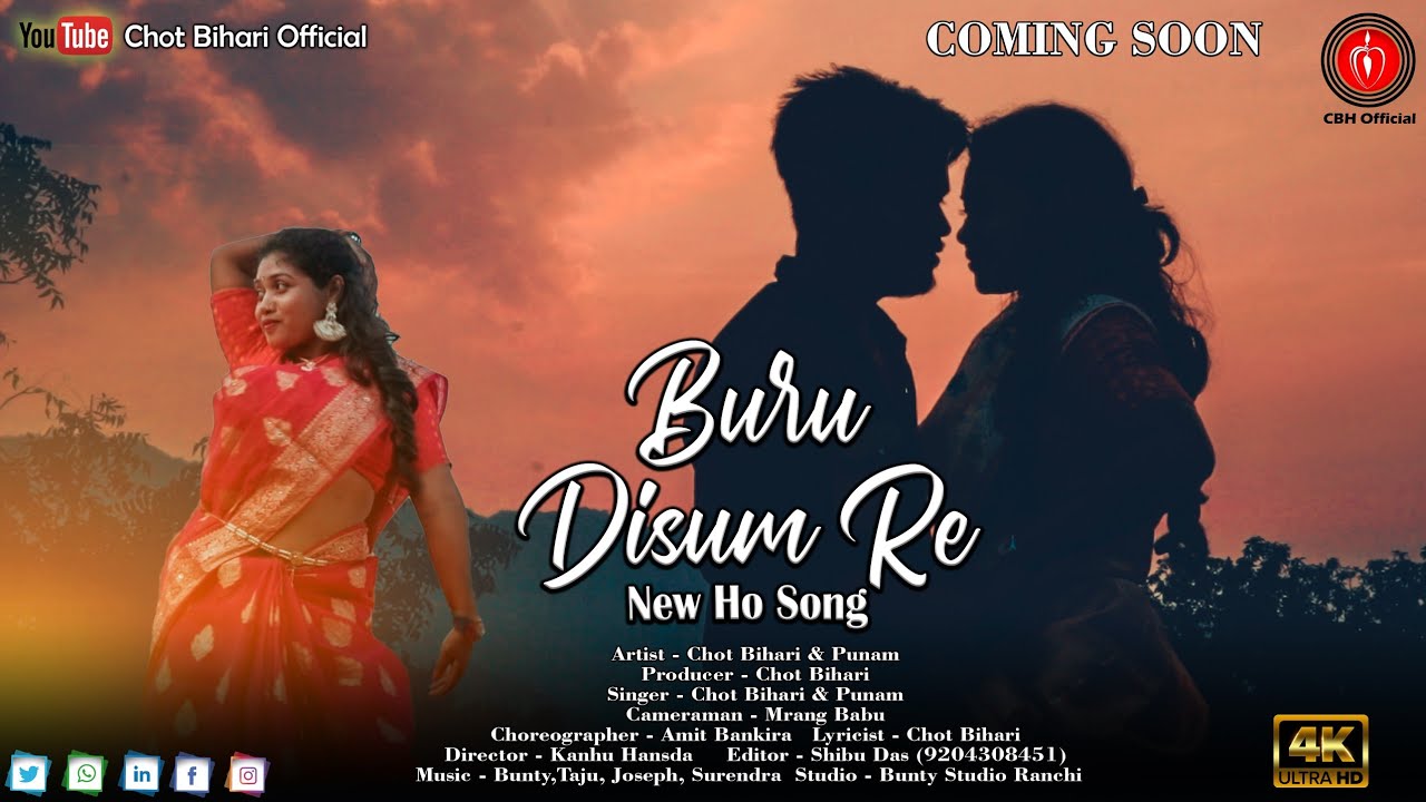 New Ho Song || Buru Disum Re || Singer Chot Bihari & Punam Kalundia || Promo Video 2021 - 2022 ...