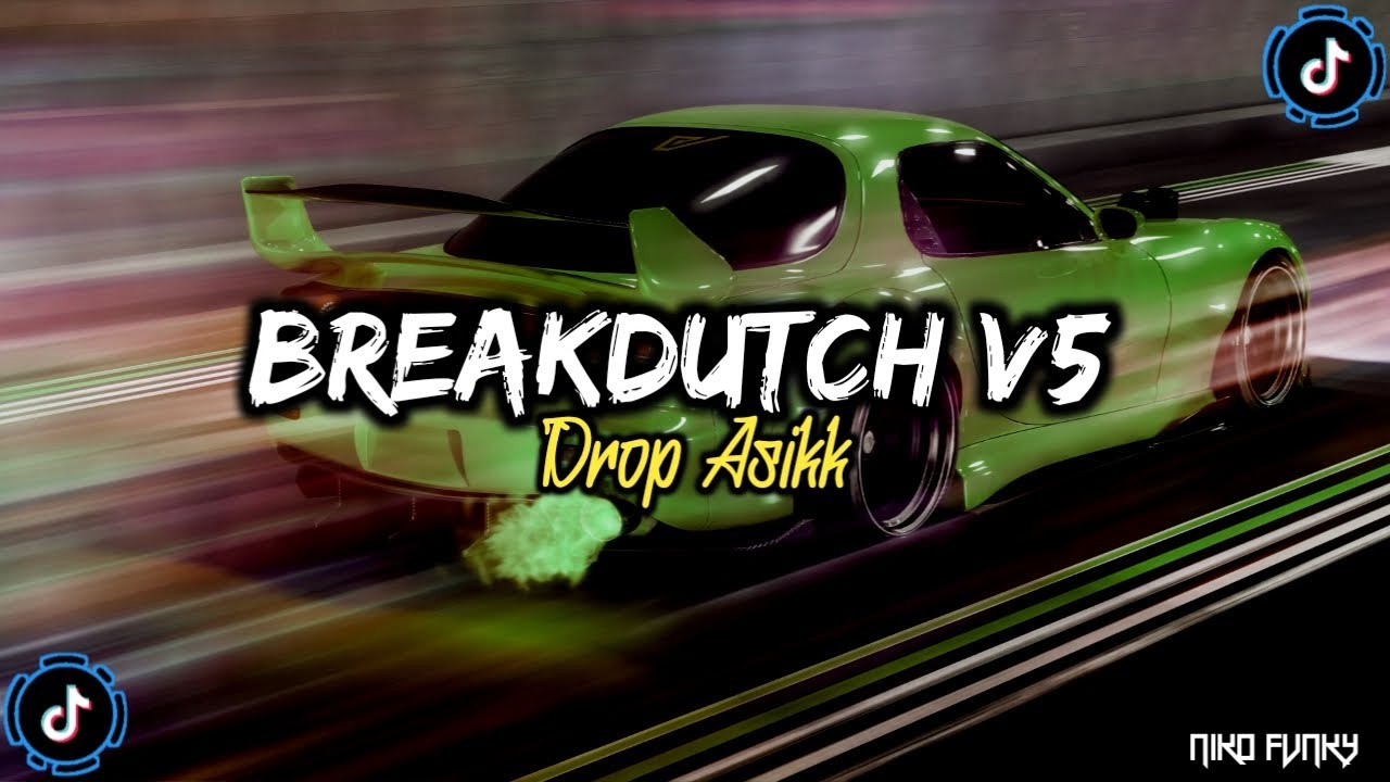 DJ BREAKDUTCH V5 DROP ASIKK - NIKO FVNKY - YouTube