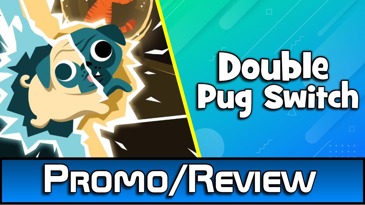 Double Pug Switch! Promo/Review 8.2/10! The Cute Geometry Dash? - YouTube