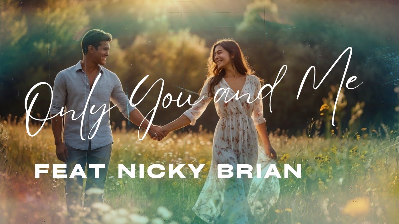 new love song "Only You and Me" Nicky brian - YouTube