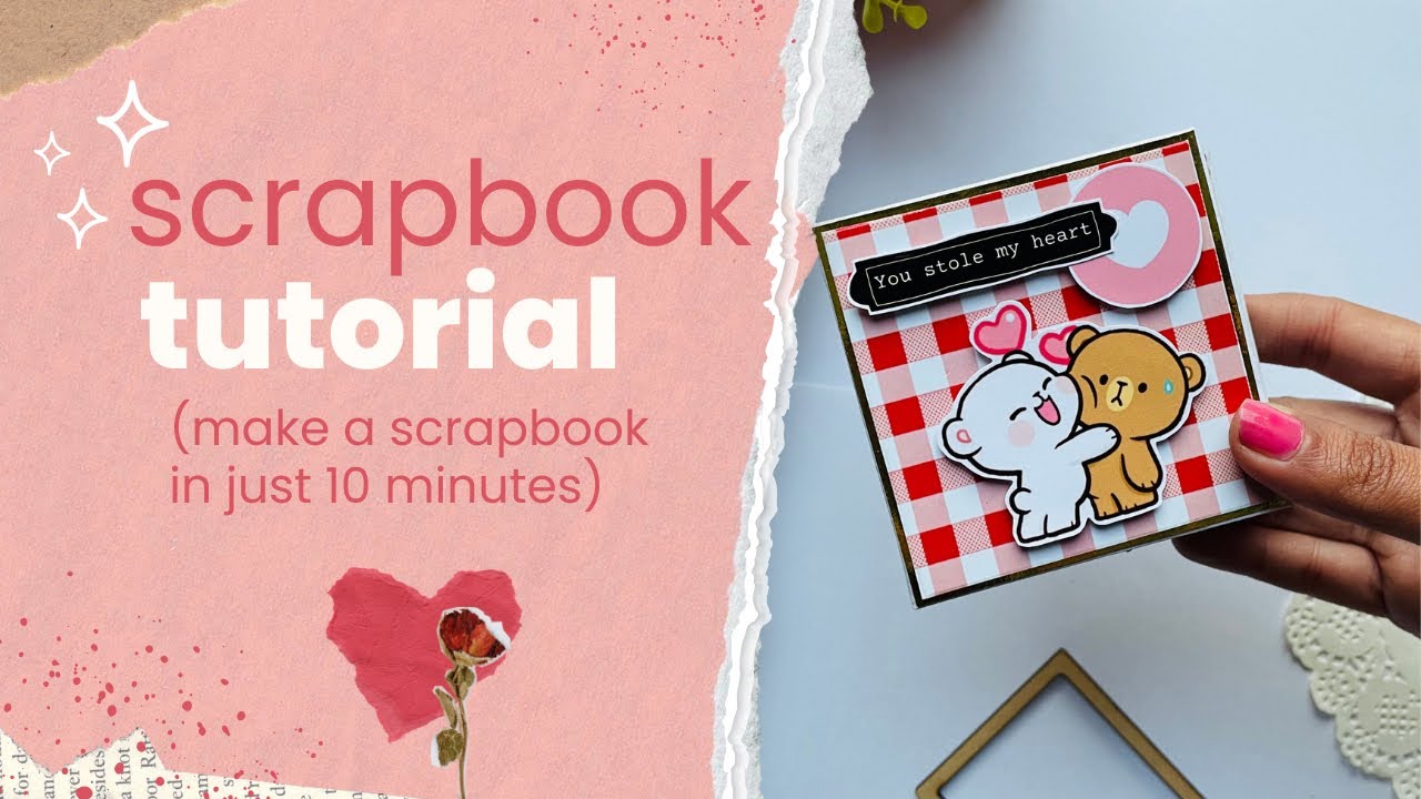 Scrapbook tutorial | scrapbook for love | anniversary scrapbook | easy ...