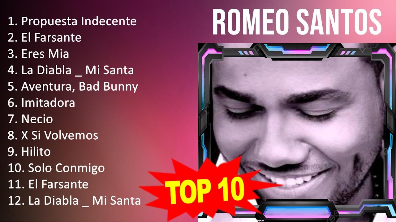 R O M E O S A N T O S Mix 10 Maiores Sucessos Grandes Exitos Youtube