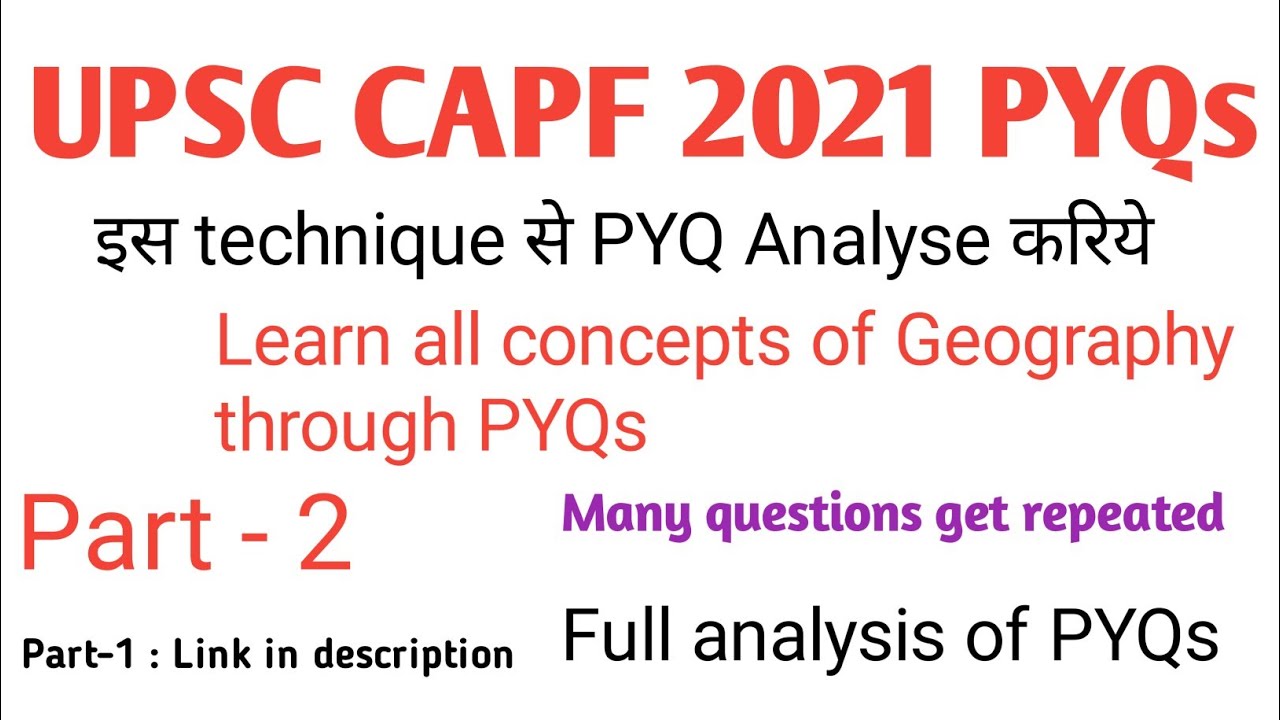 UPSC CAPF 2021 Geography | Learn geography concepts through PYQs | All ...