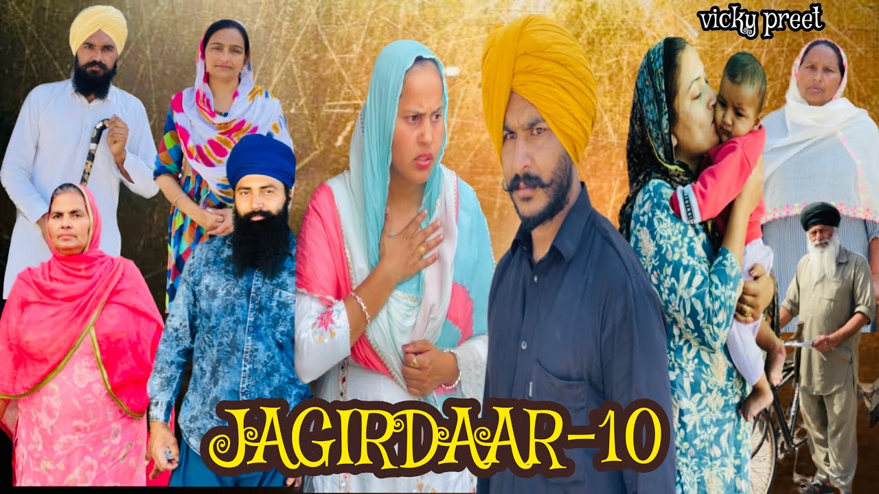 JAGIRDAAR ਜਾਗੀਰਦਾਰ (EPISODE-10) NEW PUNJABI SHORT VIDEO 2023 ,VICKY ...