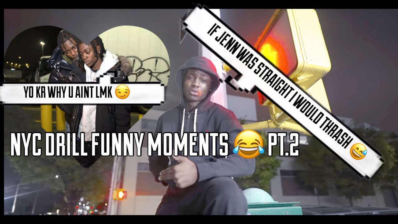 NYC Drill Funny Moments 😂[Part 2] - YouTube