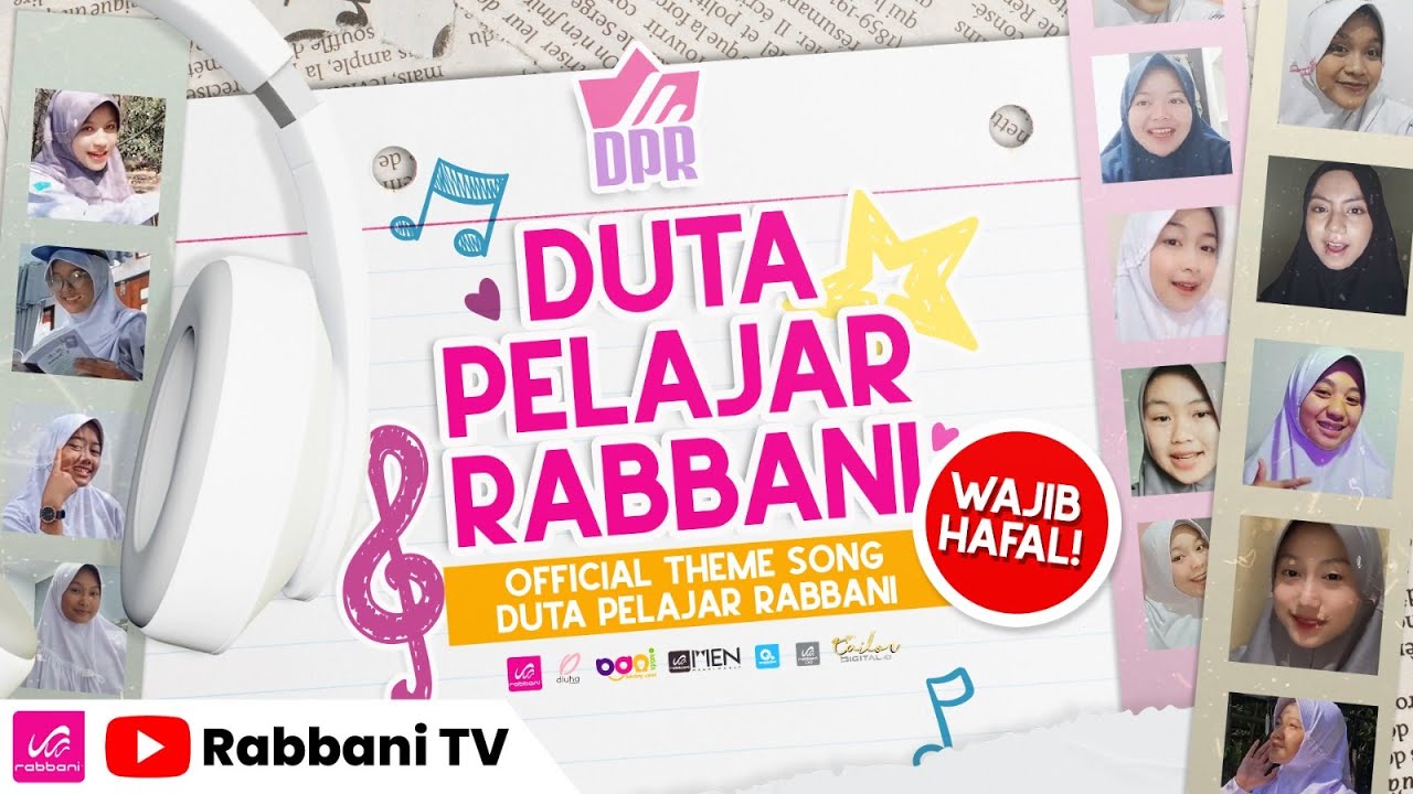 GENERASI RABBANI - OFFICIAL THEME SONG DUTA PELAJAR RABBANI 2023 🎵 ...