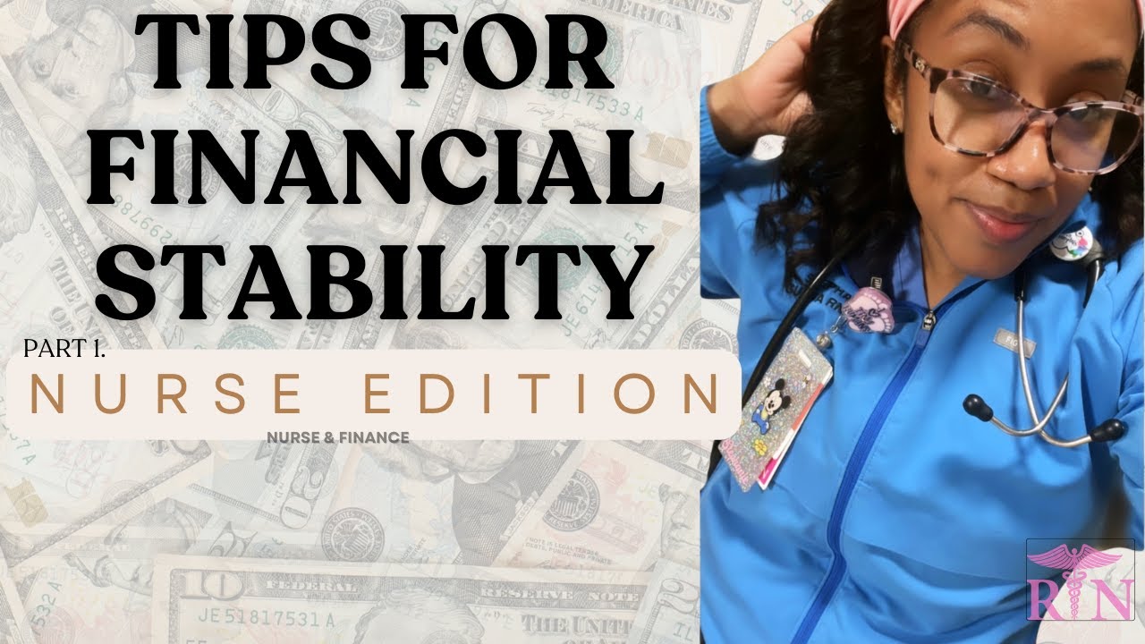 Pt 1| FINANCIAL TIPS FOR NEW NURSES, SEASON NURSES | Budget, Incomes ...