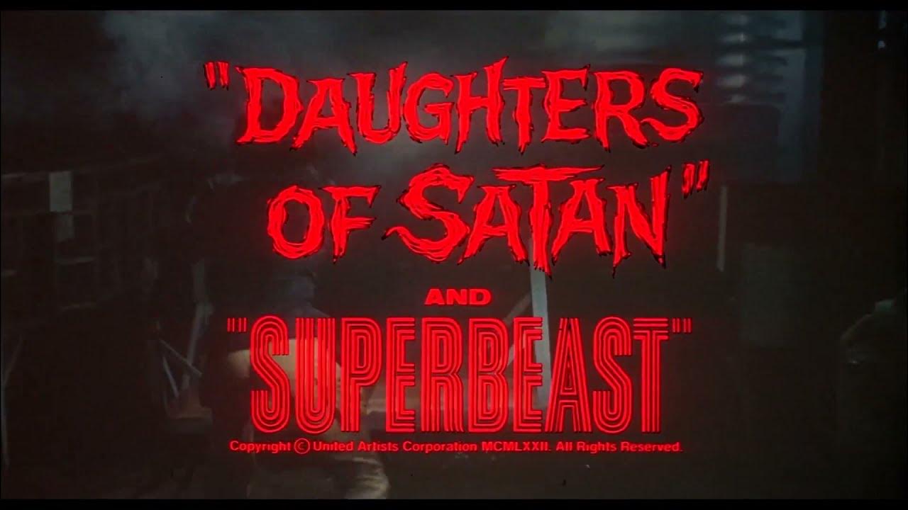 Daughters of Satan (1972) y Superbeast (1972) - Trailer - YouTube