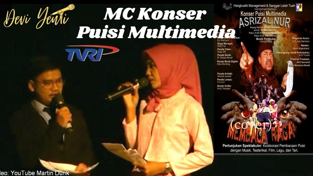 PECAHH!!! TVRI RIAU: MC KONSER PUISI MULTIMEDIA ASRIZAL NUR - YouTube