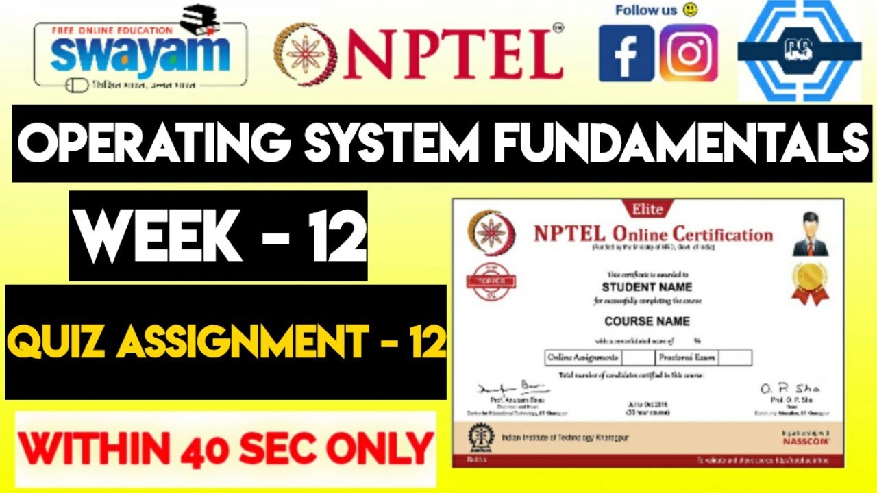 Operating System Fundamentals - NPTEL 2023 || WEEK 12 ASSIGNMENT ... Operating System Fundamentals - NPTEL 2023 || WEEK 12 ASSIGNMENT ...