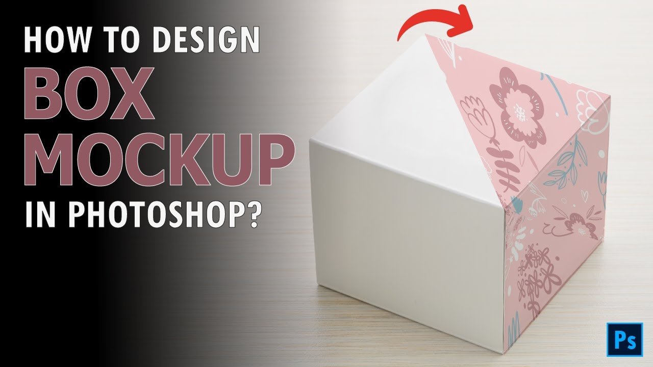 Realistic box mockup in Photoshop | Easily design box mockup - YouTube