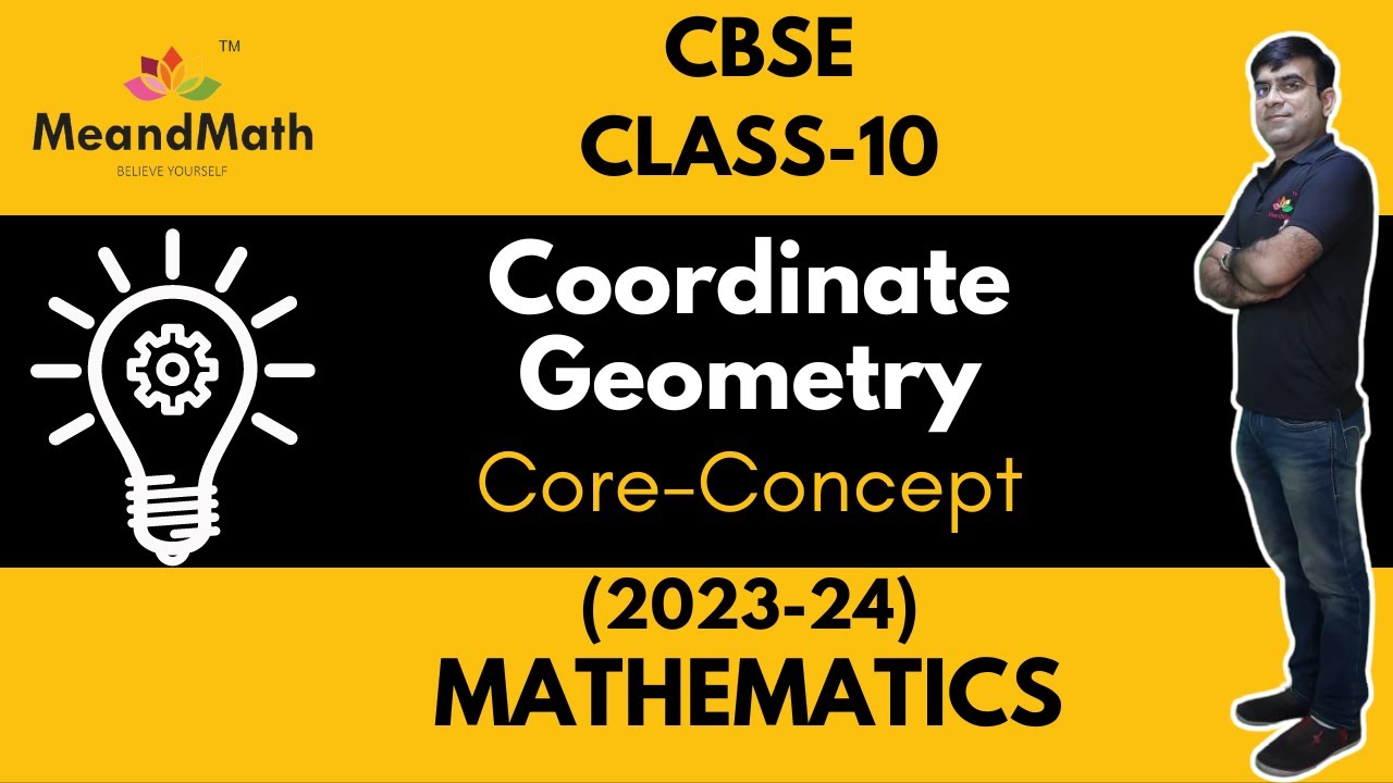 Coordinate Geometry Core Concepts CBSE Class-10 - YouTube