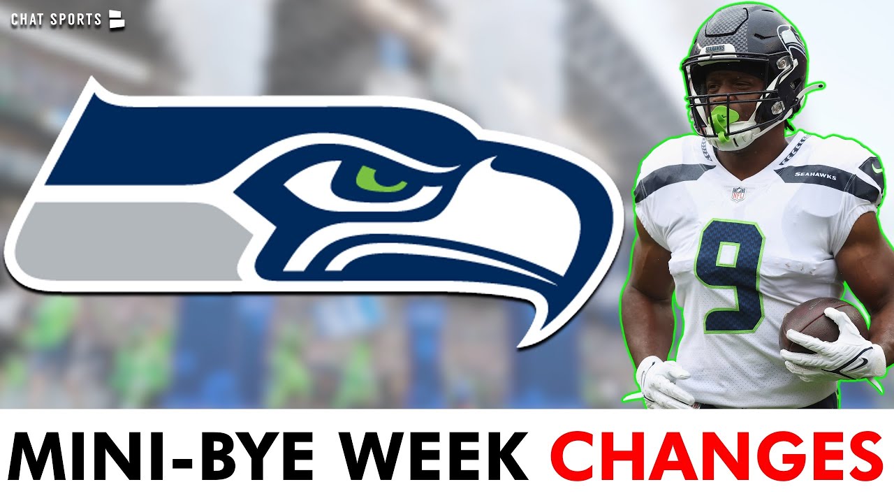 Seattle Seahawks Mini-Bye Week Changes Ft. Kenneth Walker III, Byron ...