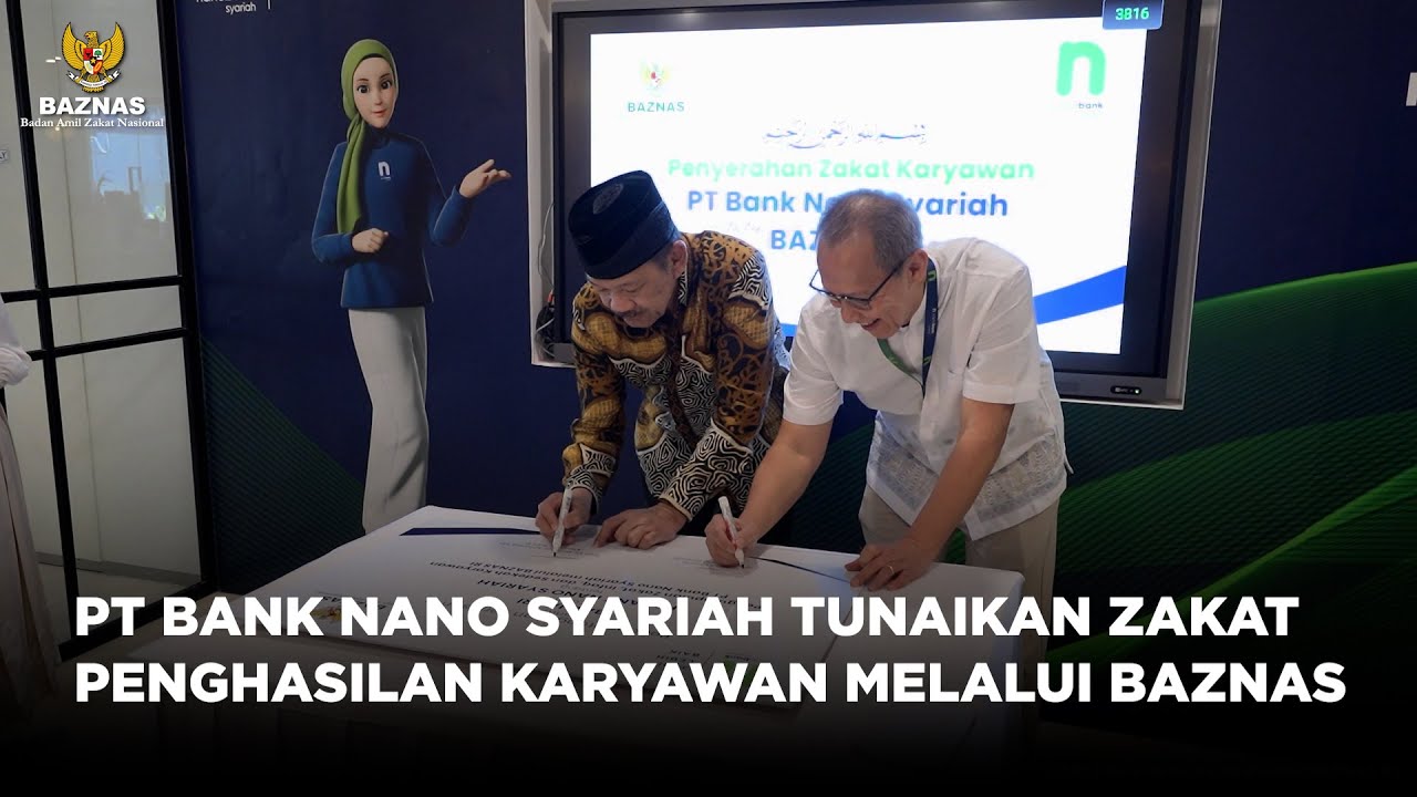 PT BANK NANO SYARIAH TUNAIKAN ZAKAT PENGHASILAN KARYAWAN MELALUI BAZNAS ...
