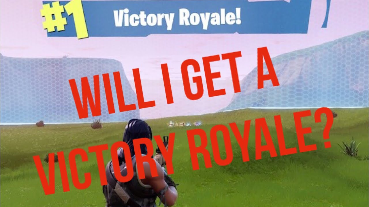 Can I get a Victory Royale? (Fortnite Battle Royale) - YouTube