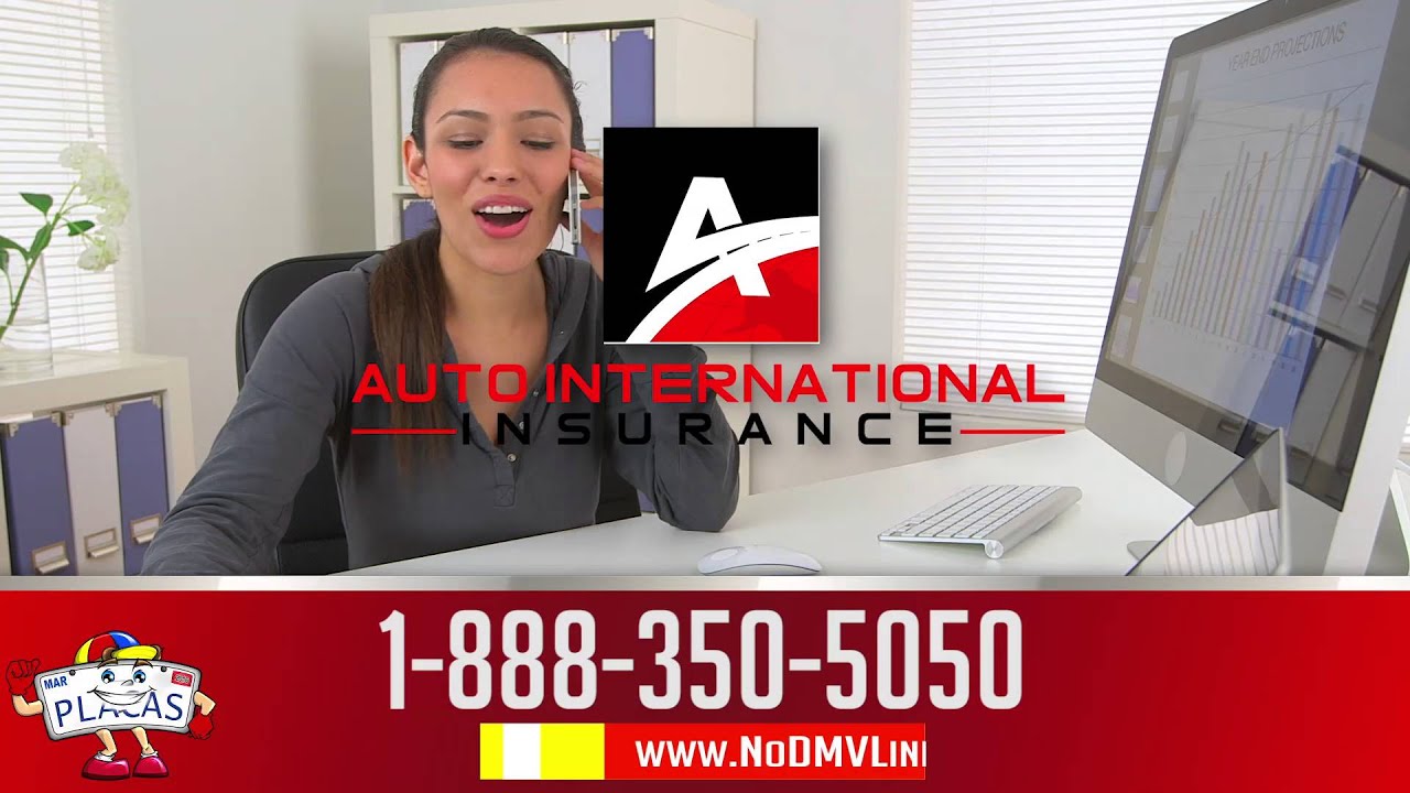 Aseguranza De auto - Auto Internatioanl Insurance - YouTube