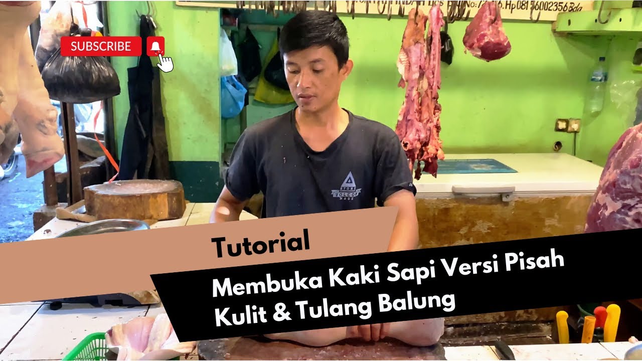 Tutorial Membuka Kaki Sapi Versi Pisah Kulit & Tulang Balung - YouTube