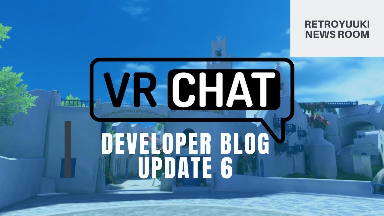 VRChat Developer Update 6 August 8th, 2022 - YouTube