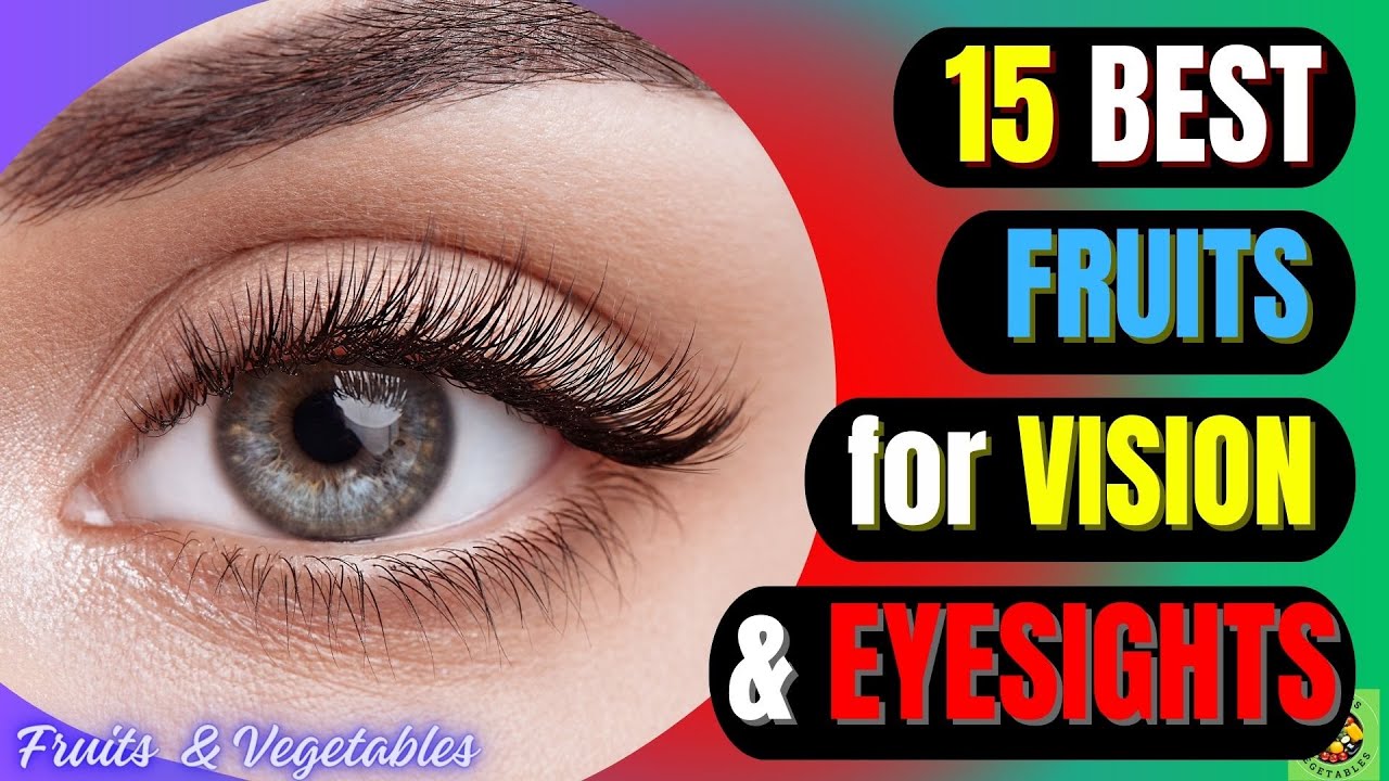 15 Best Fruits for EYESIGHT and VISION improvement 🍓🍎🍐 - YouTube