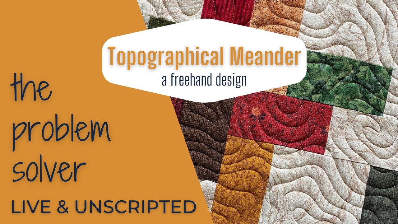 LIVE & UNSCRIPTED! Free motion quilting a Topographical Meander - YouTube