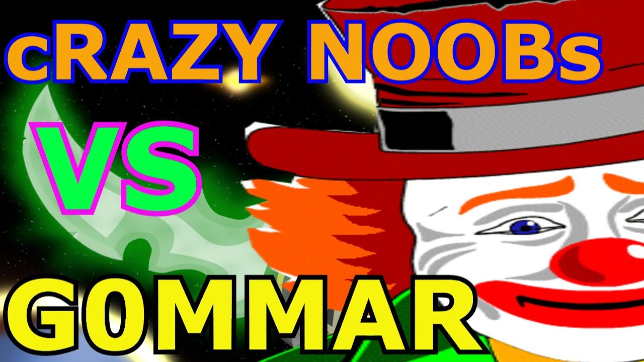 CrazY NoobS VS N00B Gommar [Episode #1] - YouTube