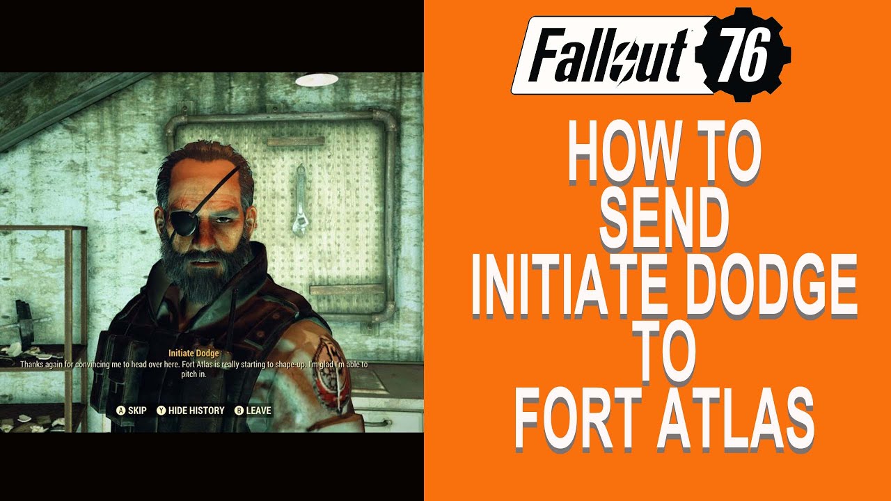 Fallout 76 How to send Initiate Dodge to Fort Atlas and a theory about ...