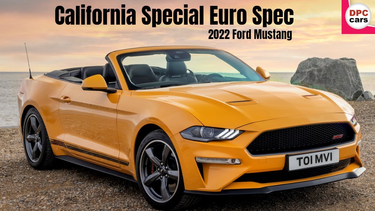 2022 Ford Mustang California Special Euro Spec - YouTube