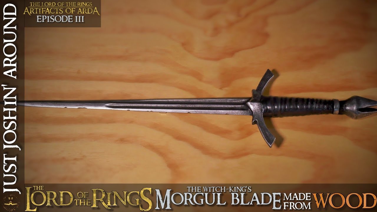 The Witch-King's Morgul Blade - Made From Wood // The Lord Of The Rings ...
