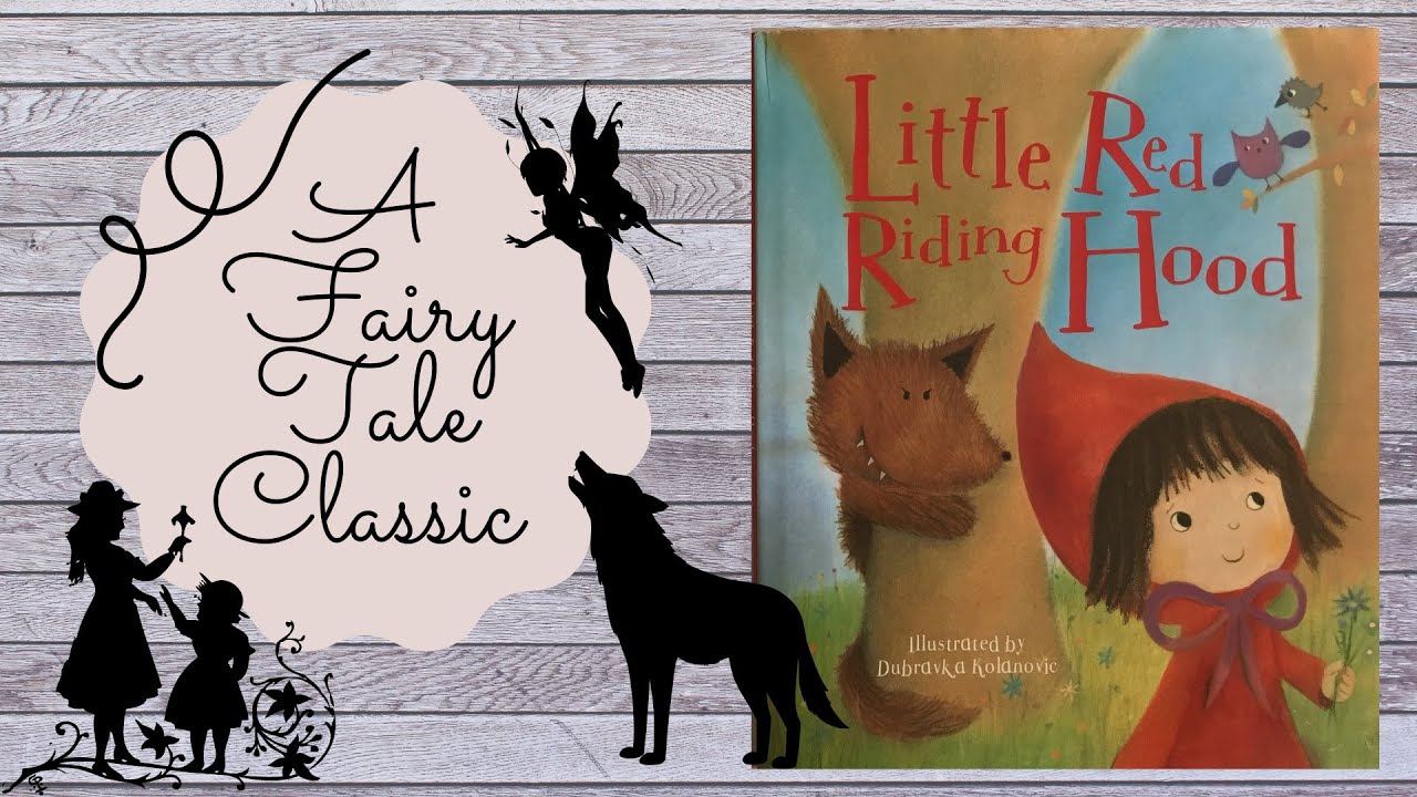 Little Red Riding Hood~ Read Aloud - YouTube