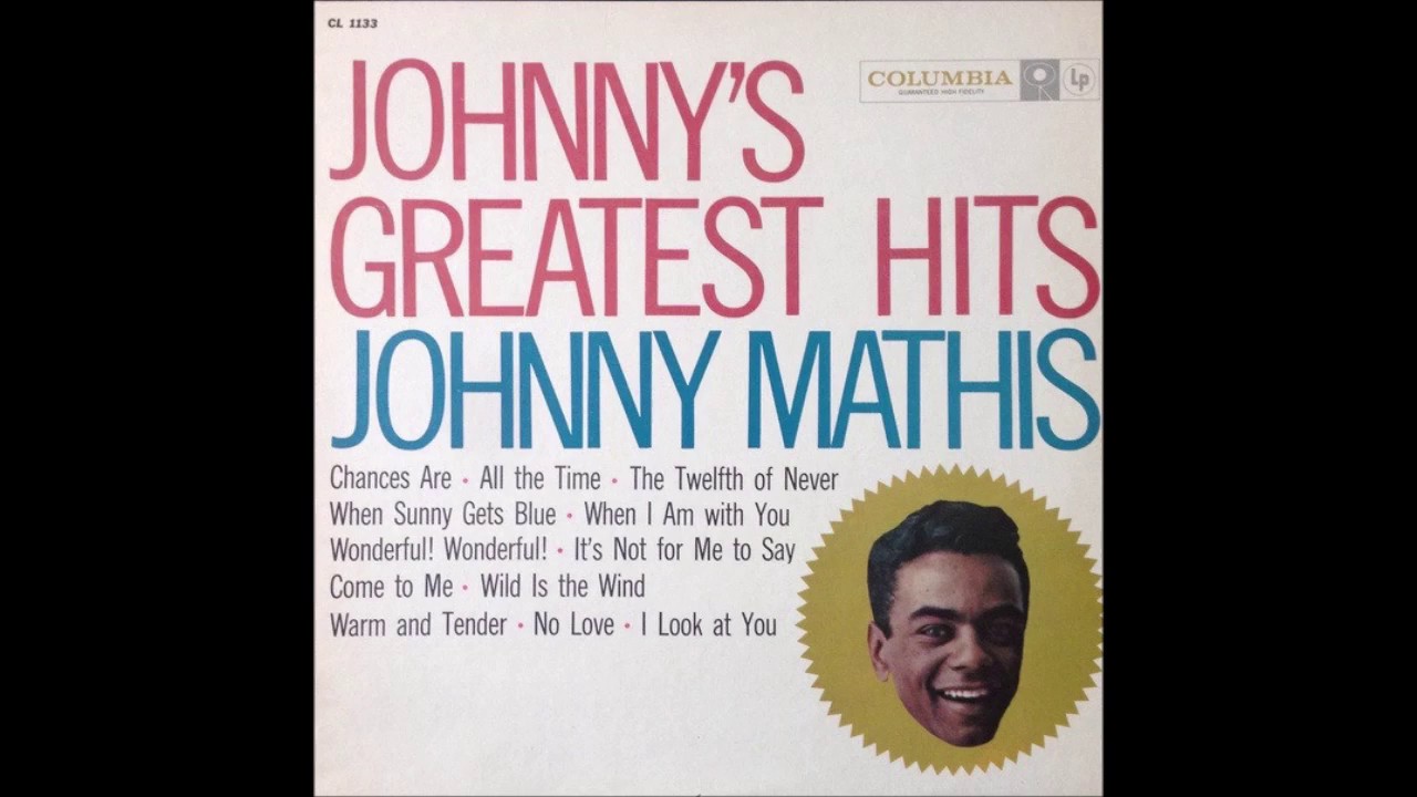 Johnny Mathis - "When Sunny Gets Blue" - Original Mono Compilation LP ...