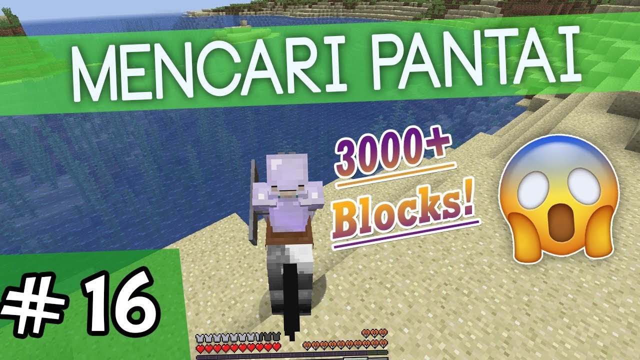 Mencari PANTAI! 1.13 - [MINECRAFT] SURVIVAL SENDIRIAN #16 - YouTube