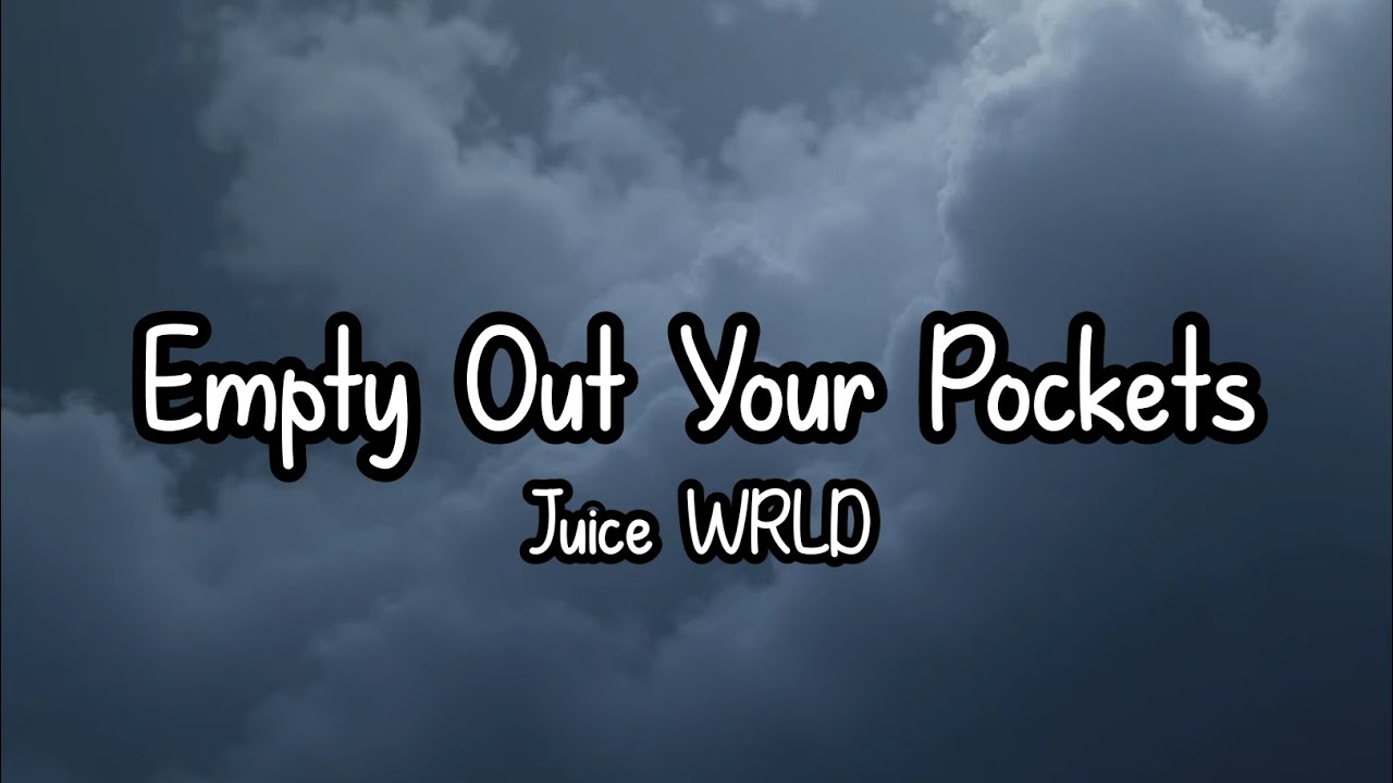 Juice WRLD - Empty Out Your Pockets (speed up, reverb + lyrics) - YouTube