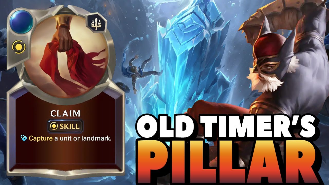 OLD TIMER'S PILLAR - Legends of Runeterra - YouTube