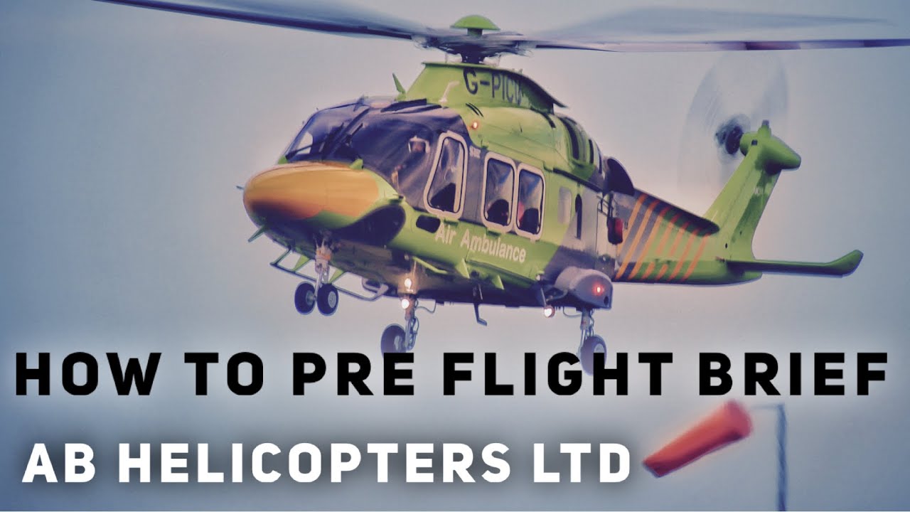 How to pre flight brief - helicopters - YouTube