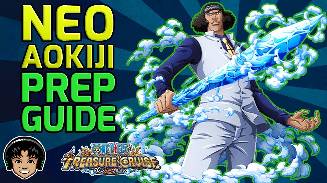 Global Neo Aokiji 60 Stamina Preparation Guide [One Piece Treasure ...