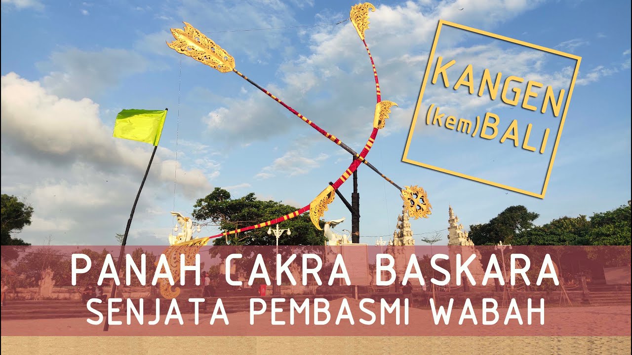 Punya Makna #4 - PANAH CAKRA BASKARA - YouTube