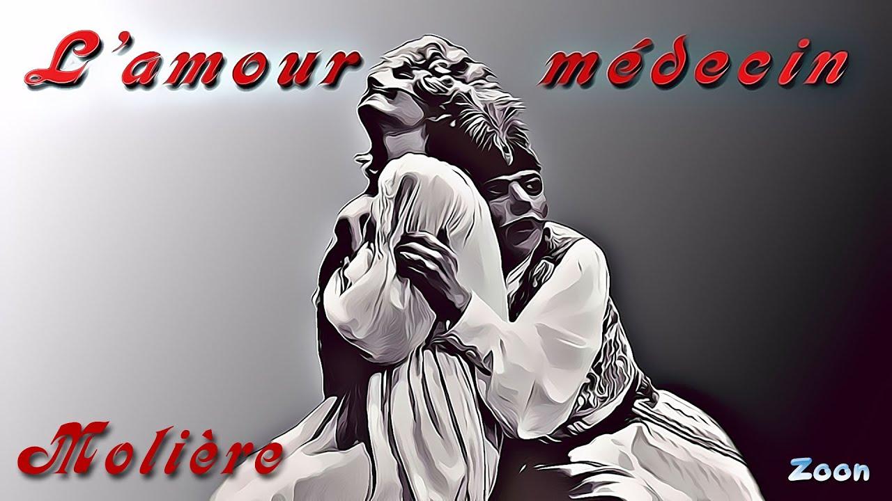 L'amour médecin – pièce de Molière - Dr. Cupid – Adaptation de Jean ...