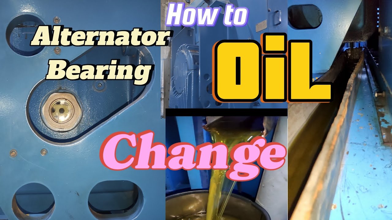 How to Alternator Bearing Oil change and new Oil filling procedure ...