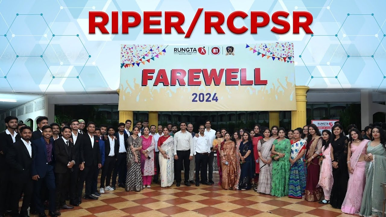 RIPER / RCPSR Farewell Ceremony 2024 I Rungta college. #collegelife # ...