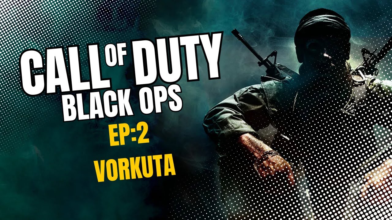 Call of Duty Black Ops 1 - Vorkuta - Ep 2 - YouTube