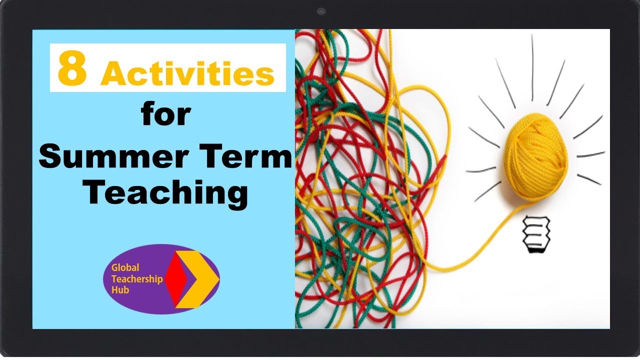 Eight Activities for Summer Term Teaching - YouTube
