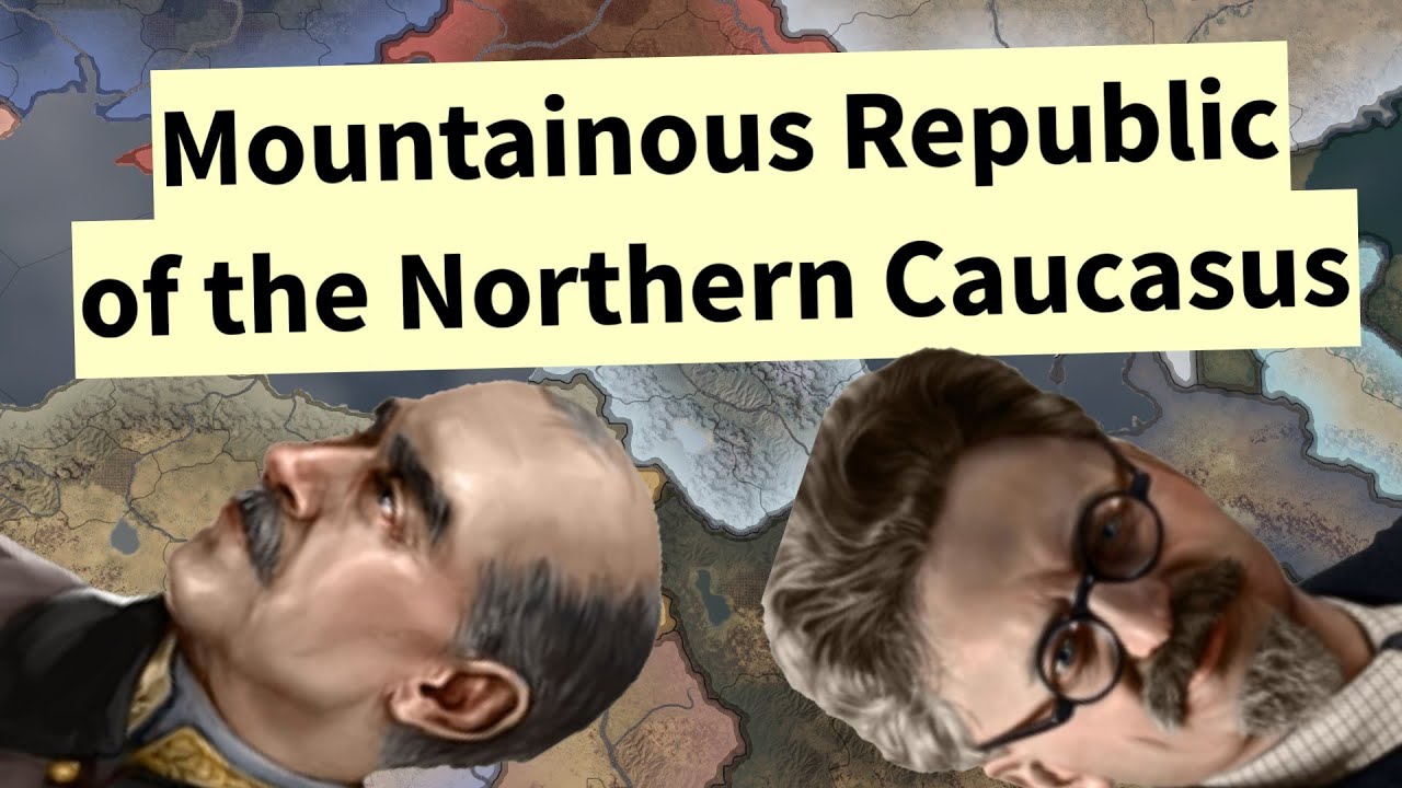 HOI4: How the Mountainous Republic of the Northern Caucasus Took Down ...