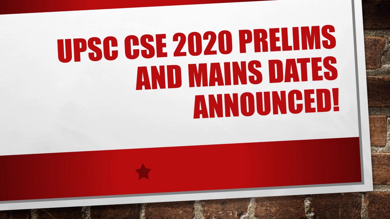 UPSC CSE 2020 Prelims and Mains Date Announced | Updated Revised UPSC ...