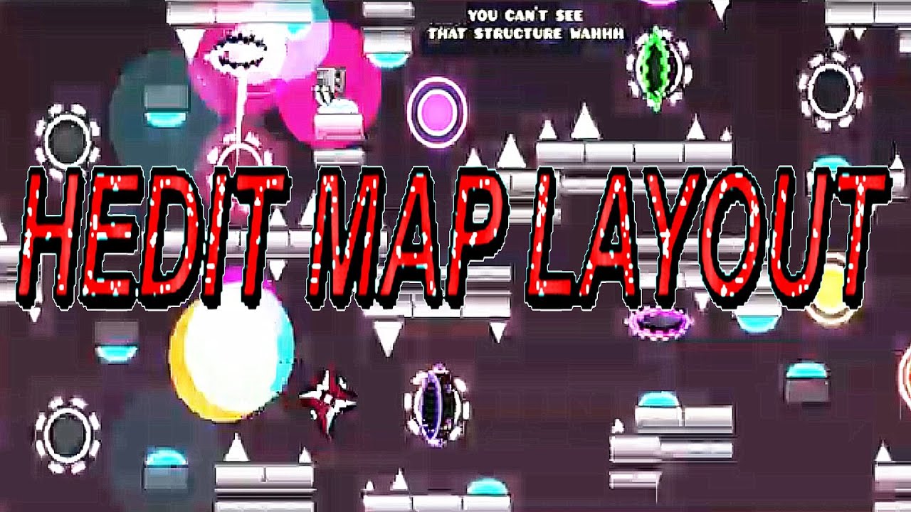 gd | hEdit Map Layout (By Me) (Full Preview) - YouTube