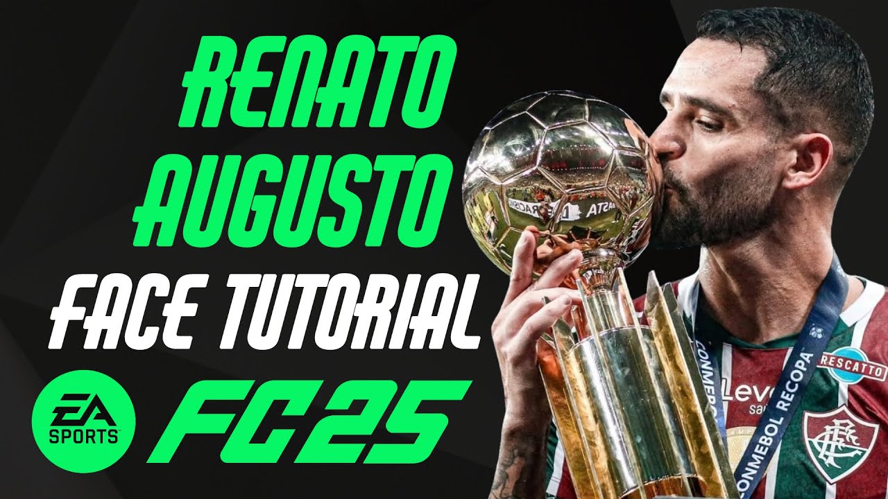 EA FC 25 - RENATO AUGUSTO FACE TUTORIAL + STATS [FLUMINENSE]. - YouTube
